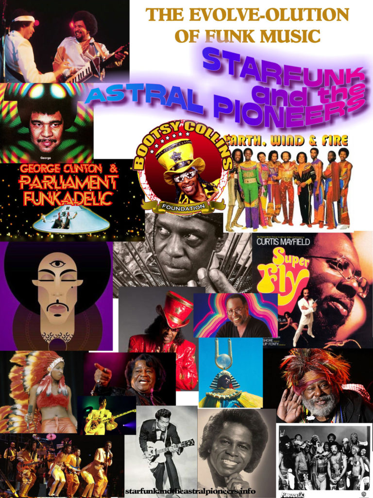 “EVOLVE-OLUTION of FUNK “A HISTORY OF FUNK” | Starfunk and the Astral ...